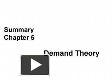 PPT – Demand Theory PowerPoint presentation | free to view - id: 18549f ...
