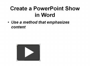 PPT – Create a PowerPoint Show in Word PowerPoint presentation | free ...