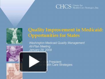 PPT – Quality Improvement in Medicaid: Opportunities for States ...