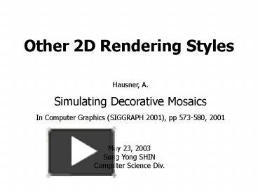 PPT – Other 2D Rendering Styles PowerPoint presentation | free to view ...