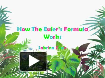PPT – How The Eulers Formula Works PowerPoint presentation | free to ...