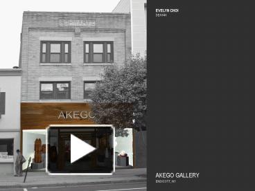 PPT – AKEGO GALLERY PowerPoint presentation | free to download - id ...