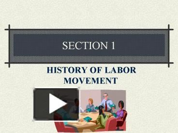 HISTORY OF LABOR MOVEMENT presentation | free to view