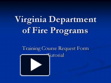 PPT – Virginia Department of Fire Programs PowerPoint presentation ...