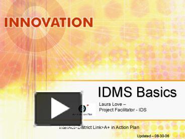 IDMS Basics presentation | free to view