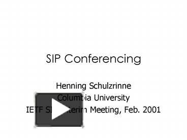 PPT – SIP Conferencing PowerPoint presentation | free to download - id ...