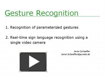 PPT – Gesture Recognition PowerPoint presentation | free to view - id ...