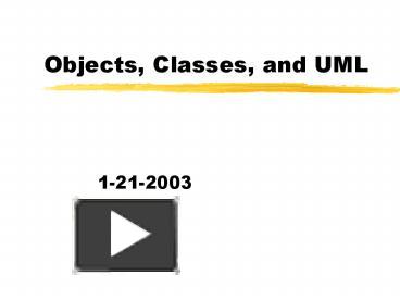 PPT – Objects, Classes, and UML PowerPoint presentation | free to ...