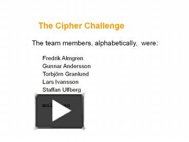 PPT – The Cipher Challenge PowerPoint presentation | free to download ...