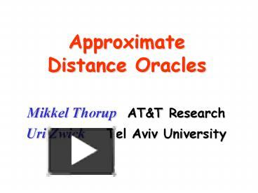 PPT – Approximate Distance Oracles PowerPoint presentation | free to ...
