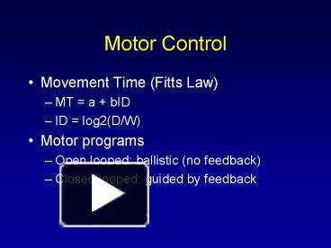 Motor Control presentation | free to view