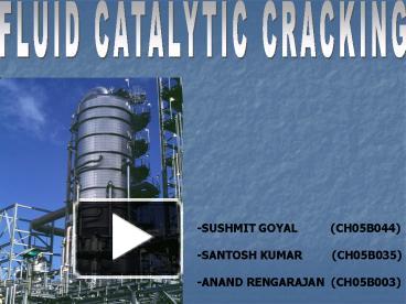 FLUID CATALYTIC CRACKING presentation | free to view