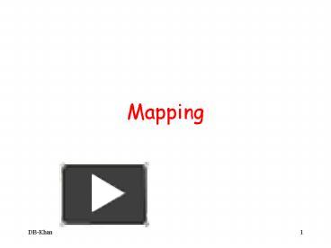 PPT – Mapping PowerPoint presentation | free to view - id: 188d6-MGM1Y