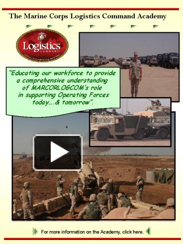 The Marine Corps Logistics Command Academy presentation | free to view