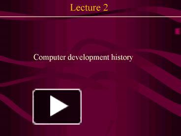 Computer development history presentation | free to view