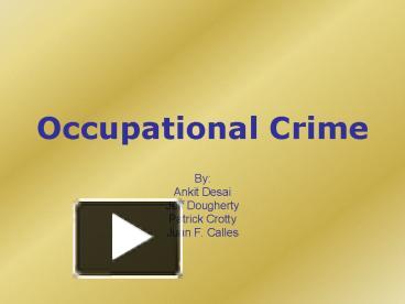 Occupational Crime presentation | free to view