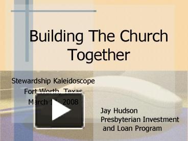 Building The Church Together presentation | free to view