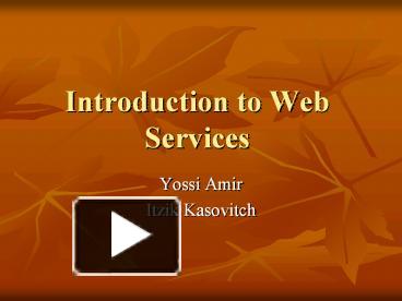 Introduction%20to%20Web%20Services presentation | free to download