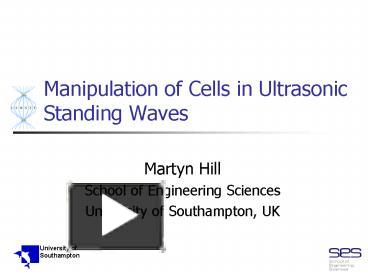 Manipulation of Cells in Ultrasonic Standing Waves presentation | free ...