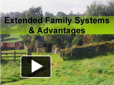 Extended Family Systems presentation | free to view