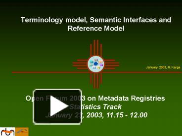 PPT – Terminology model, Semantic Interfaces and Reference Model ...