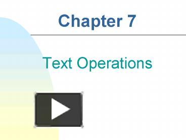 Text Operations presentation | free to view