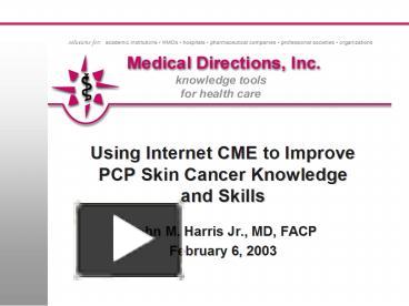 PPT – Using Internet CME to Improve PCP Skin Cancer Knowledge and ...