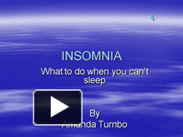 INSOMNIA presentation | free to view