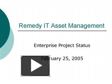 Remedy IT Asset Management presentation | free to view