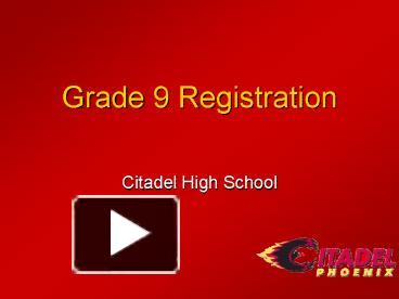 PPT – Grade 9 Registration PowerPoint presentation | free to view - id ...