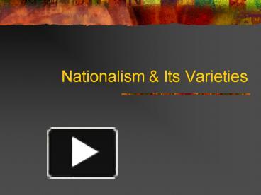 Nationalism presentation | free to view