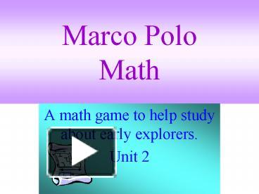 Marco Polo Math presentation | free to view