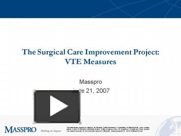 PPT – The Surgical Care Improvement Project: VTE Measures PowerPoint ...