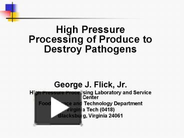 PPT – High Pressure Processing of Produce to Destroy Pathogens ...