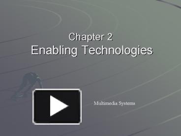PPT – Chapter 2 Enabling Technologies PowerPoint presentation | free to ...