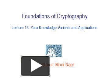 PPT – Lecturer: Moni Naor PowerPoint presentation | free to download ...