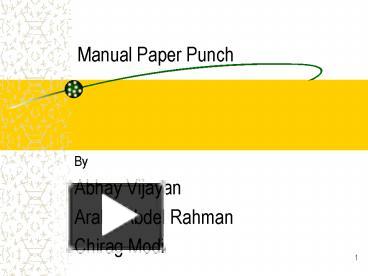 PPT – Manual Paper Punch PowerPoint presentation | free to view - id ...