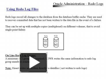 Using Redo Log Files presentation | free to view