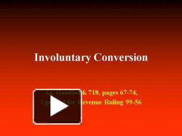 PPT – Involuntary Conversion PowerPoint presentation | free to view ...