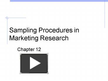 PPT – Sampling Procedures in Marketing Research PowerPoint presentation ...