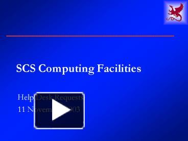PPT – SCS Computing Facilities PowerPoint presentation | free to ...