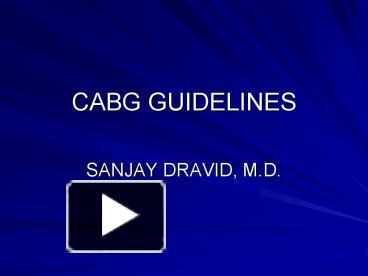 CABG GUIDELINES presentation | free to view