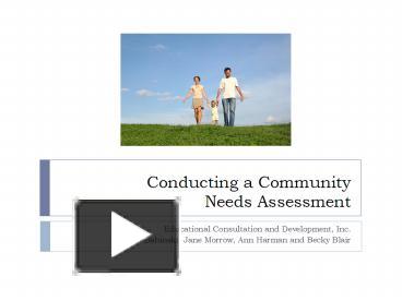 PPT – Conducting a Community Needs Assessment PowerPoint presentation ...
