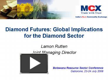 Diamond Futures: Global Implications for the Diamond Sector ...