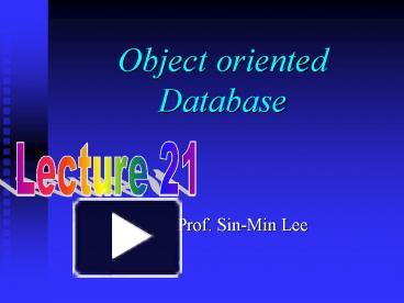 Object oriented Database presentation | free to view