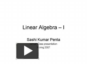 PPT – Linear Algebra I PowerPoint presentation | free to view - id ...