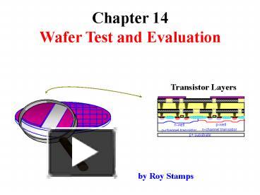 Wafer Test and Evaluation presentation | free to view