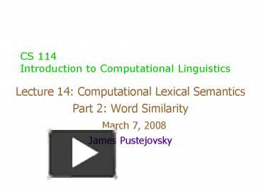 PPT – CS 114 Introduction to Computational Linguistics PowerPoint ...