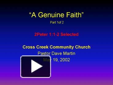 PPT – A Genuine Faith PowerPoint presentation | free to view - id ...