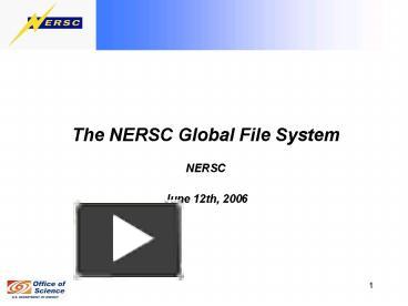 The NERSC Global File System presentation | free to view